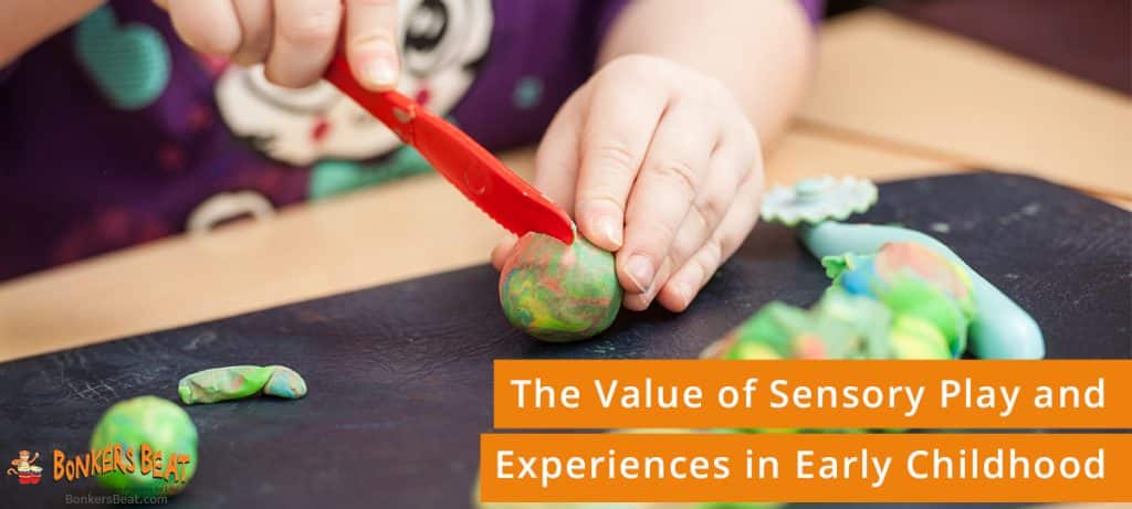 The Value of Sensory Play and Experiences in Early Childhood